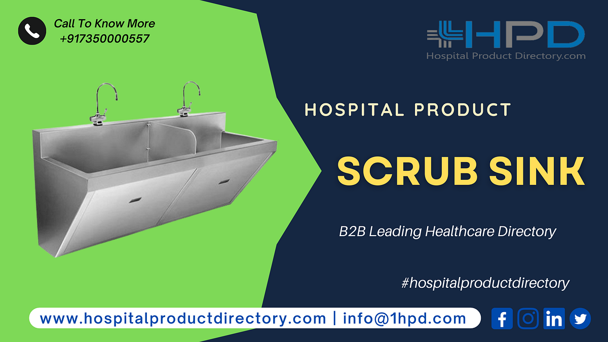 Scrub Sink ManufacturerScrub Sink ManufacturerHow Does a Hospital ...