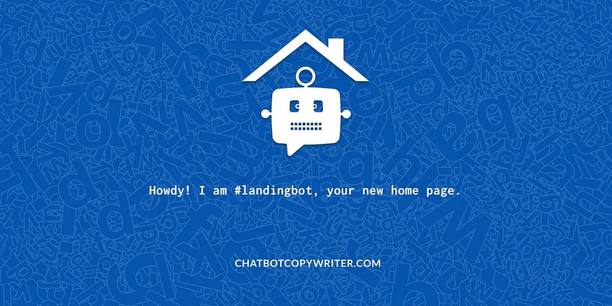Is It Time To Turn Your Home Page Into a Chatbot? | by Chatbot ...