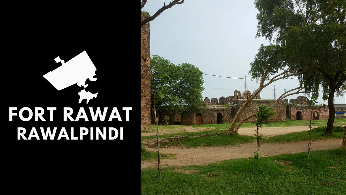 Fort Rawat Rawalpindi. Fort Rawat, located on the historic… | by ...