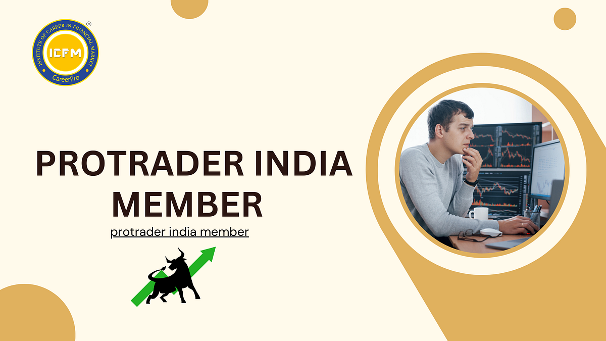 Protrader India Member - Protrader India Member - Medium