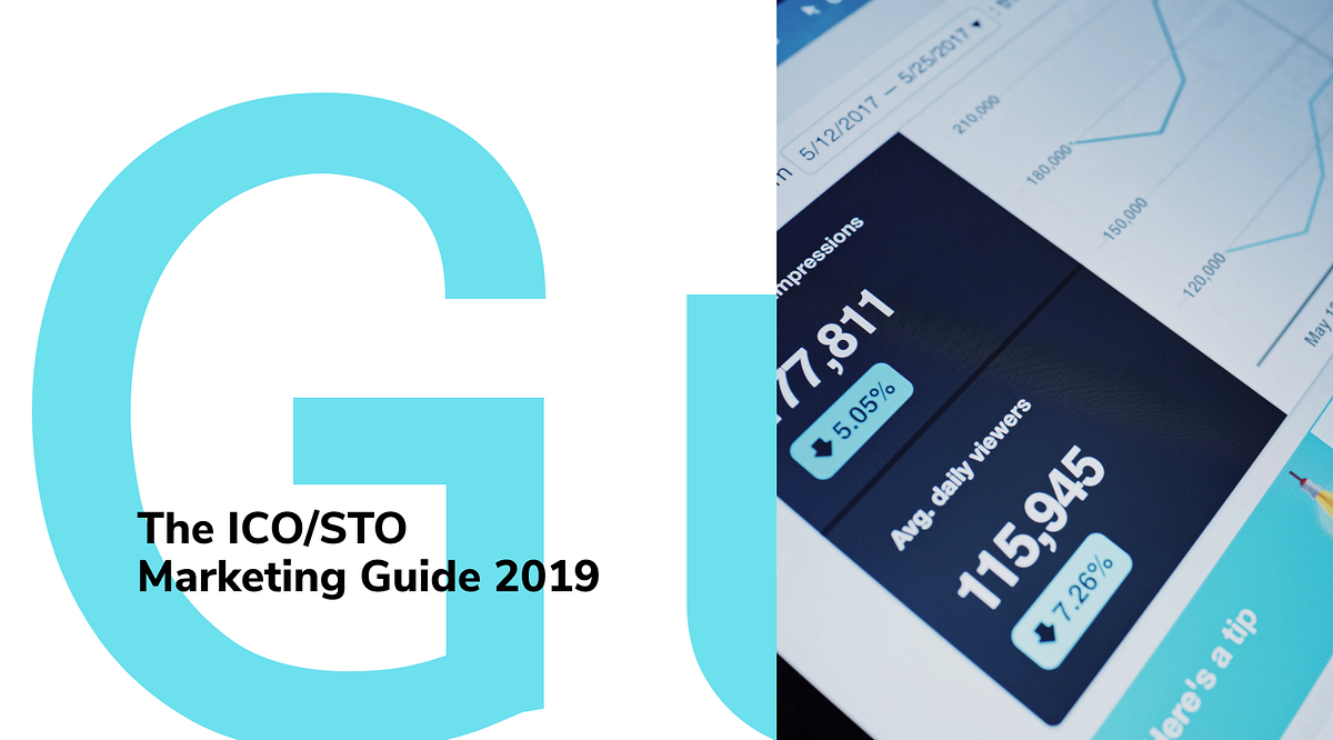 ICO/STO Marketing Guide 2019. So you have an idea for a bomb… | by ...