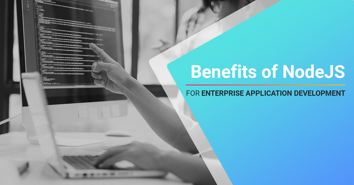 Benefits of Node.JS for Enterprise Application Development | by Aniket ...