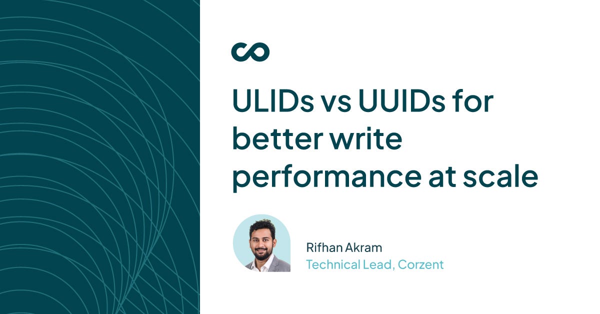 ULIDs vs UUIDs For Better Write Performance at Scale | by Rifhan Akram ...