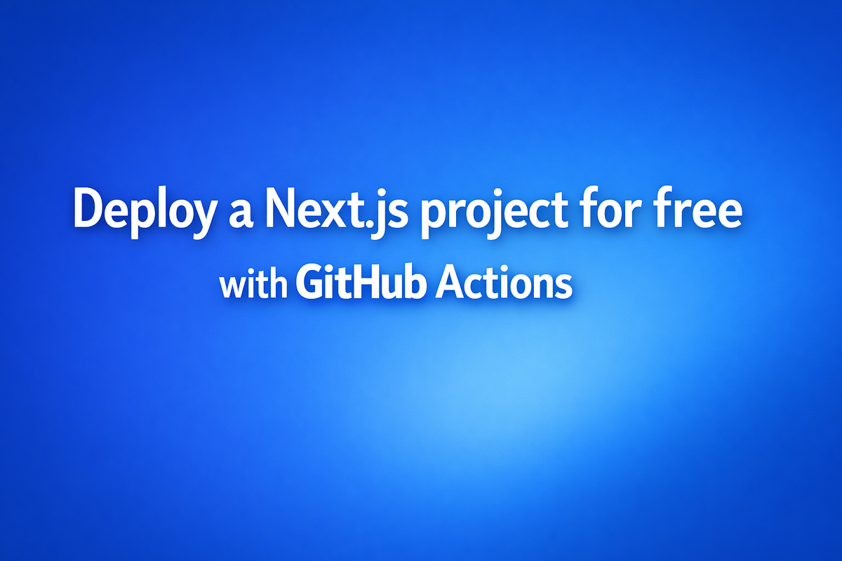 Deploy a Next.js project for free | by TeoVlasov | Medium