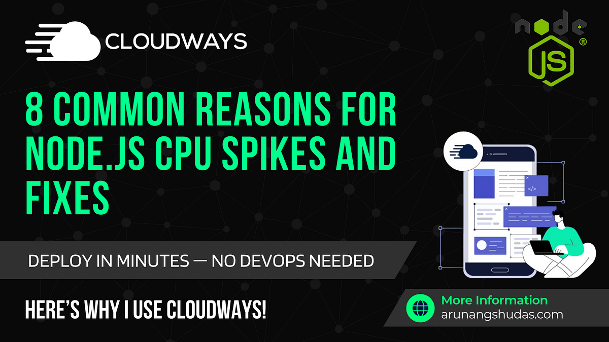 8 Common Reasons for Node.js CPU Spikes and Fixes | by Arunangshu Das | Medium