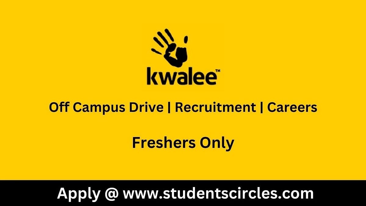 Kwalee Off Campus Drive 2023 | Fresher | Direct Link | by V G Selvam | Medium