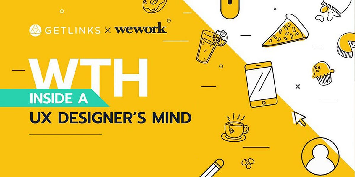 What the Hack — Inside a UX Designer’s Mind | by Leow Hou Teng | Prototypr