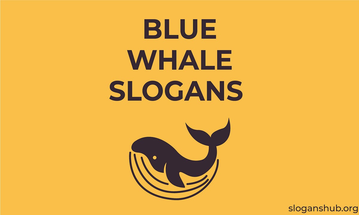 Best Save Whale Slogans - Jacob Murphy - Medium