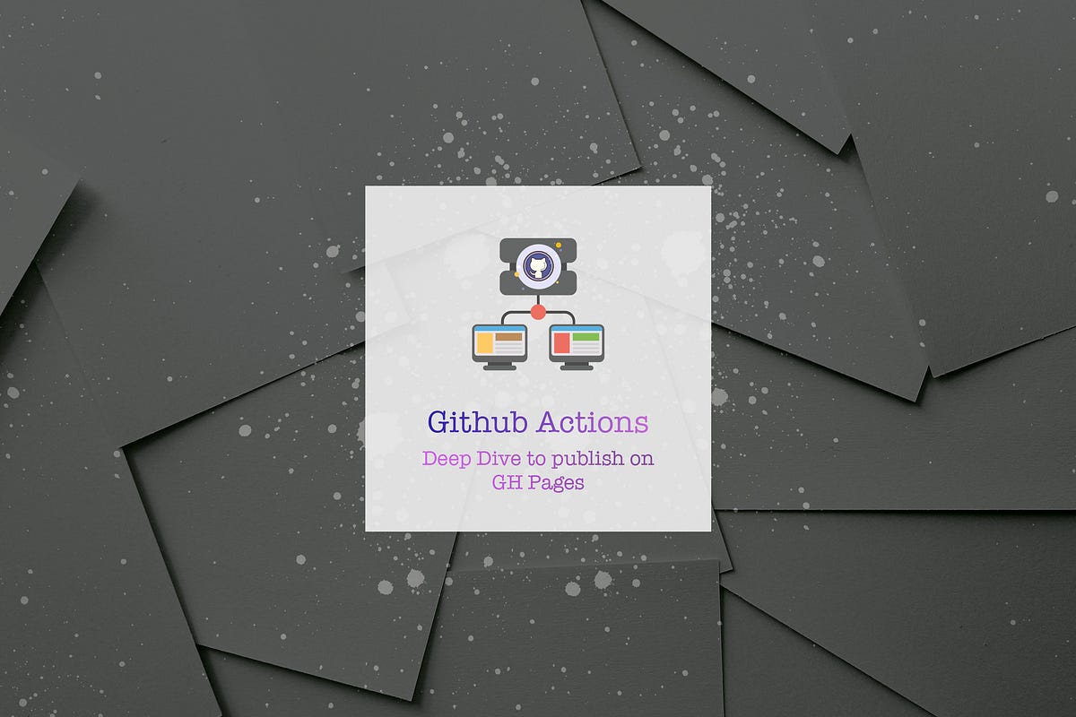 🚀 AutoPublish on GitHub Pages with Github actions | time2hack