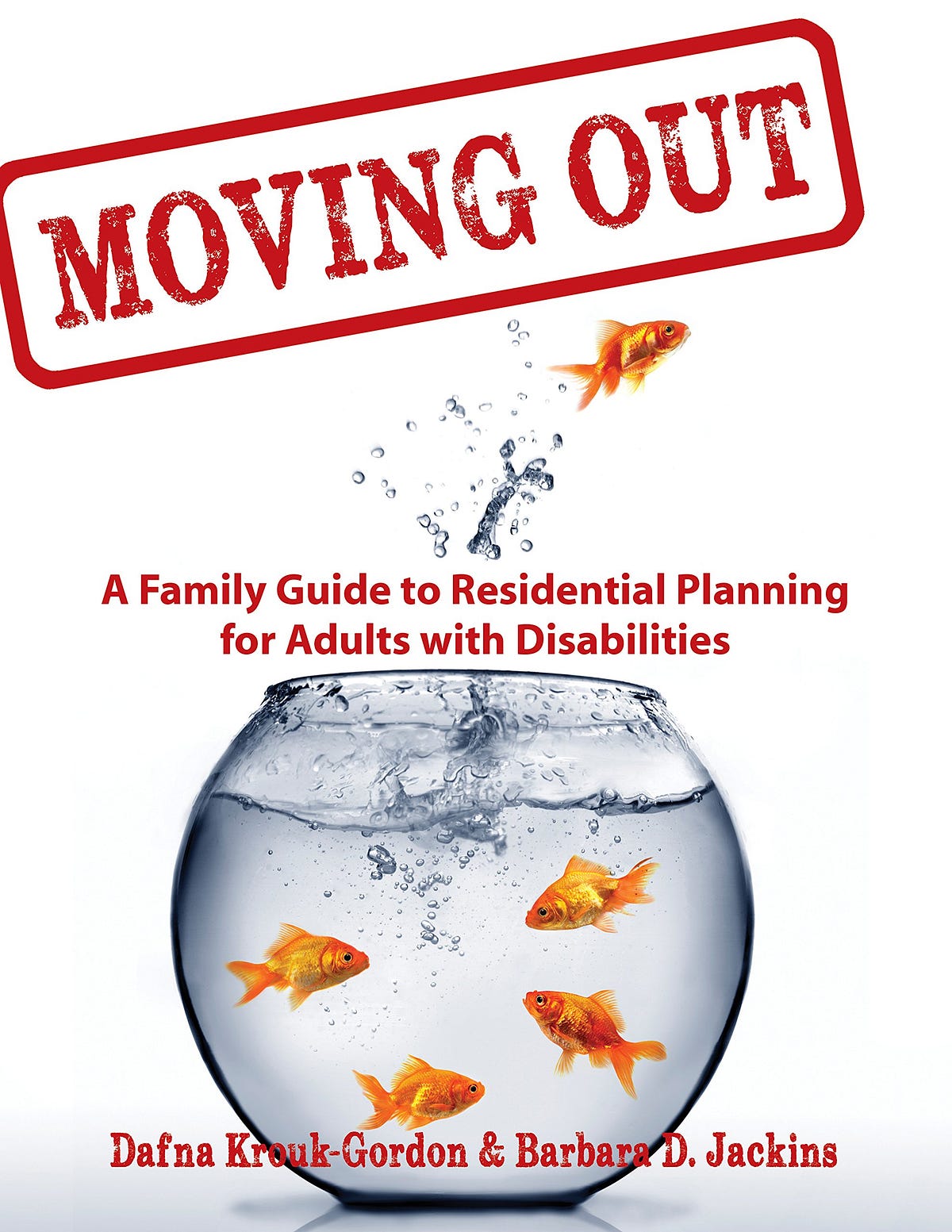 [READING BOOK] Moving Out: A Family Guide to Residential Planning for ...