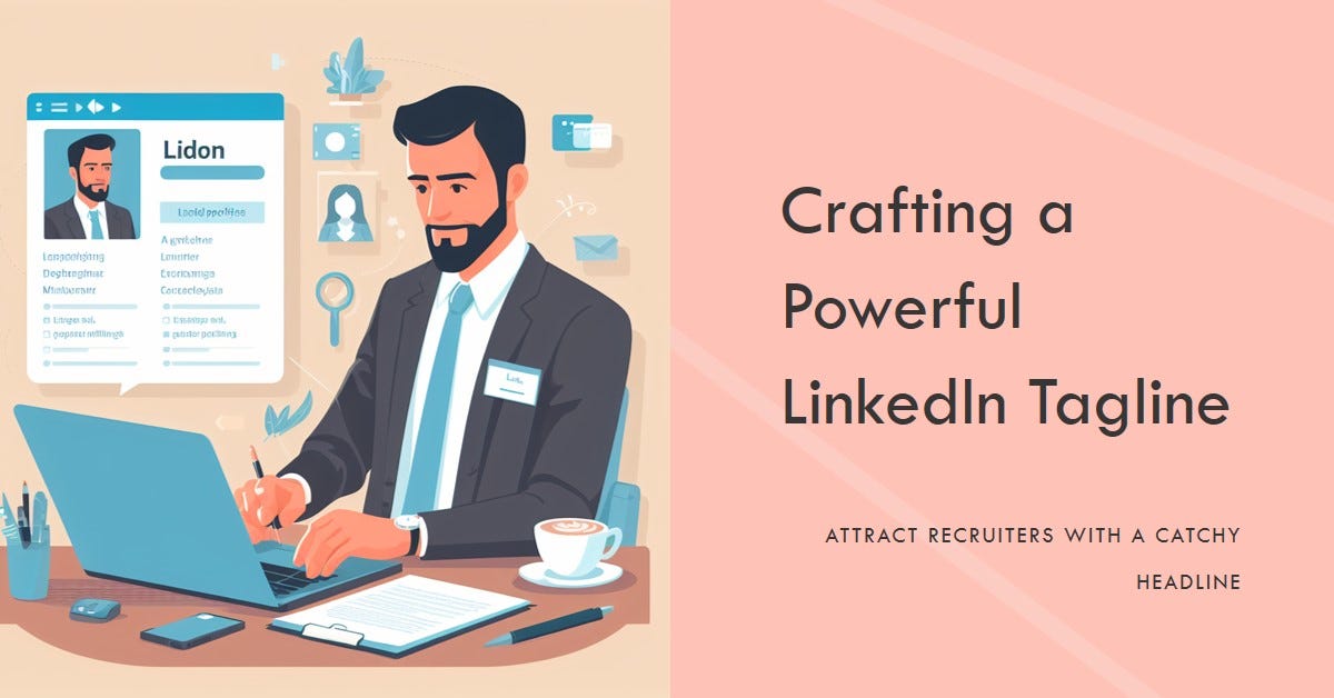 Crafting a LinkedIn Headline: Your Gateway to Recruiter Attention | Medium