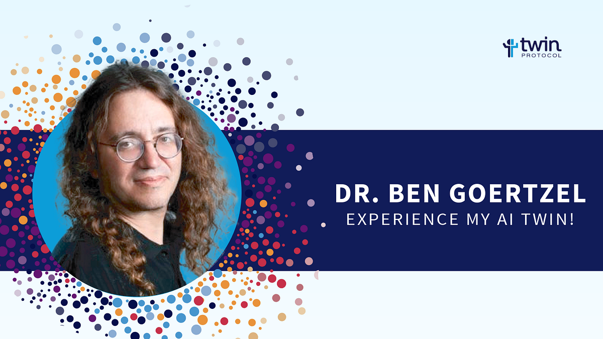 Dr. Ben Goertzel Leverages Photorealistic Generative AI Avatar Technology from Twin Protocol at ...