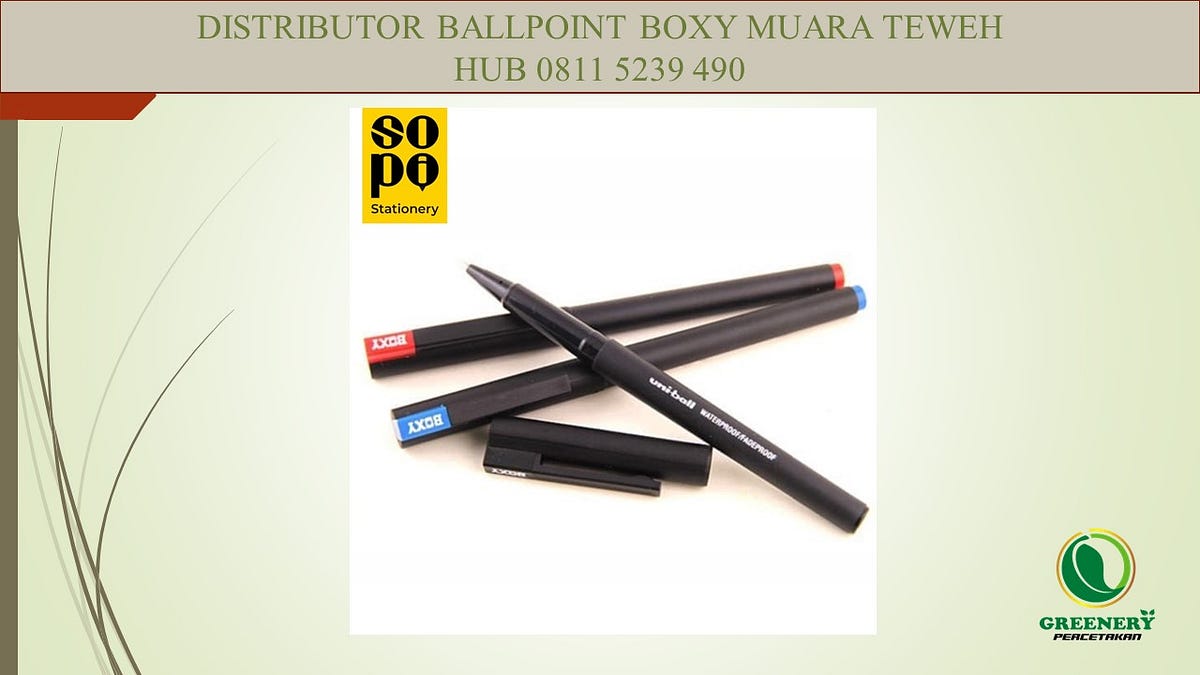 Distributor Ballpoint Boxy Muara Teweh | by Chandragreenery | Medium
