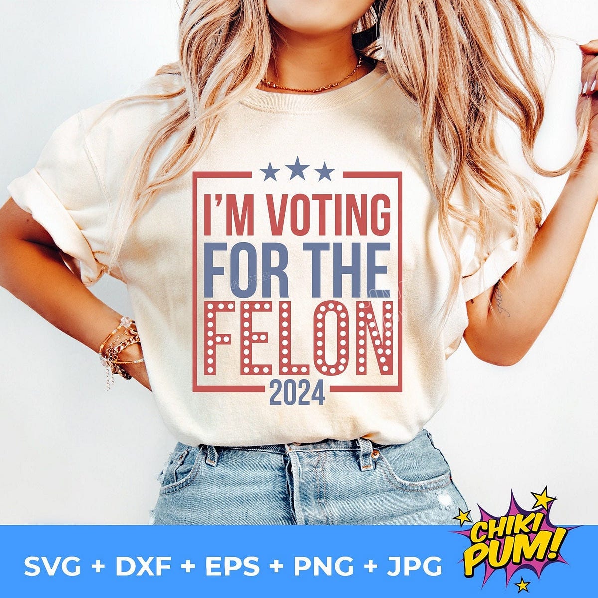 Free I’m Voting For The Felon 2024 Svg Png, Trump Girl SVG Png, MAGA ...