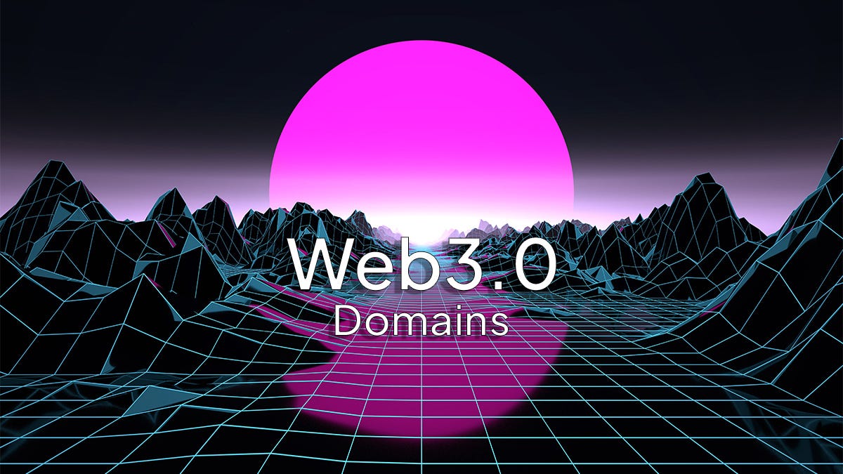 Register and prosper with Web3 domains | by Roman Romanenco | Coinmonks ...
