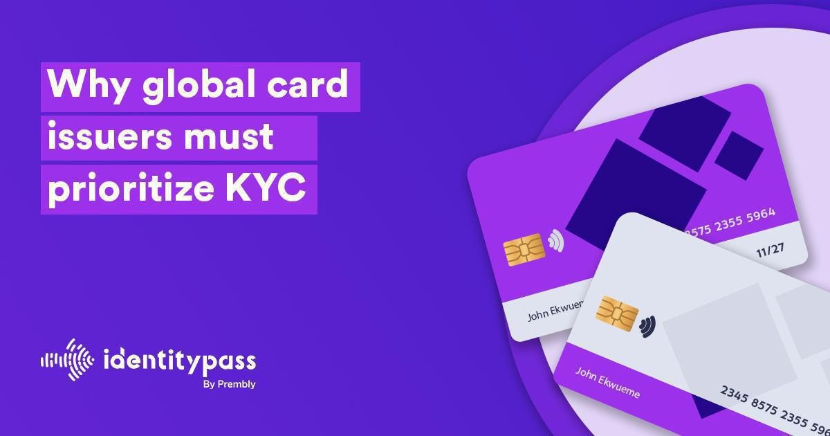 Unmasking the Risk: Why Global Card Issuers Must Prioritize KYC | by ...