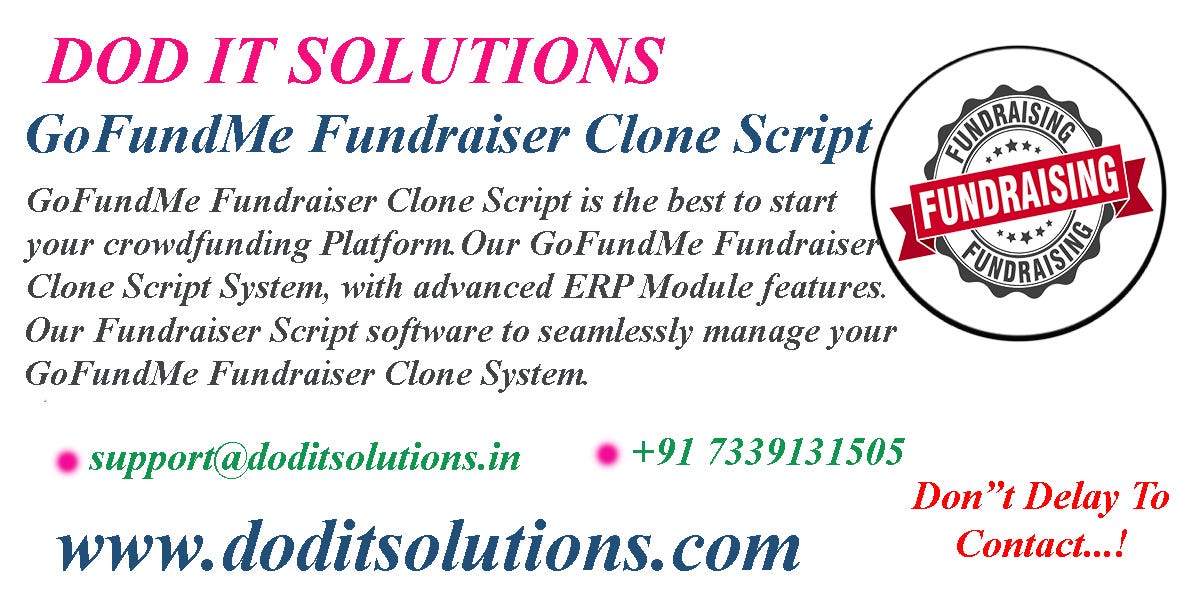 Best Readymade GoFundMe Fundraiser Clone System — DOD IT SOLUTIONS | by DODITSolutions ...