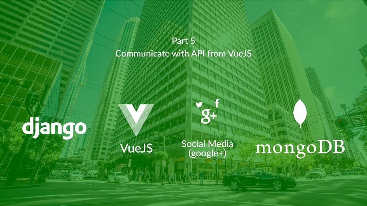 Drfsamv — Django Rest Framework Social Auth Mongo Vuejs Part 5