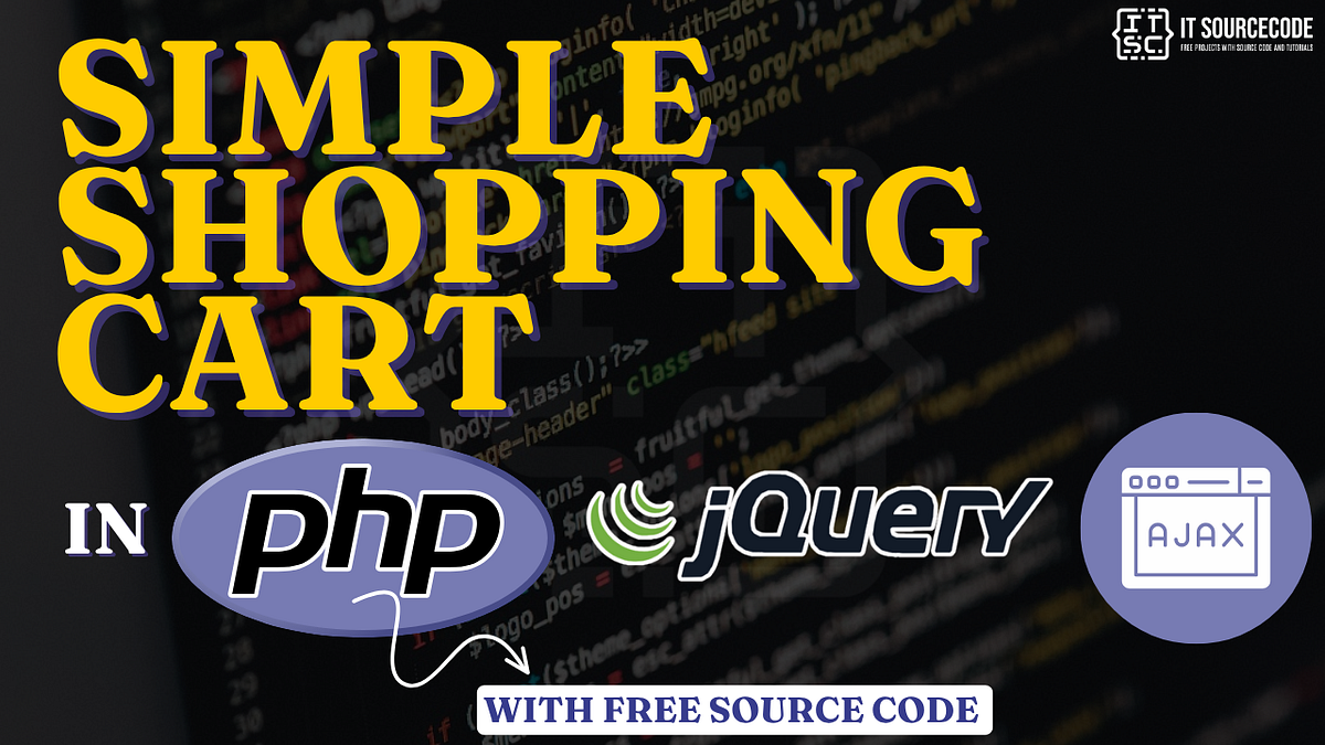 Simple Shopping Cart in PHP with JQuery and Ajax with Source Code | by JOKEN VILLANUEVA | Jun ...