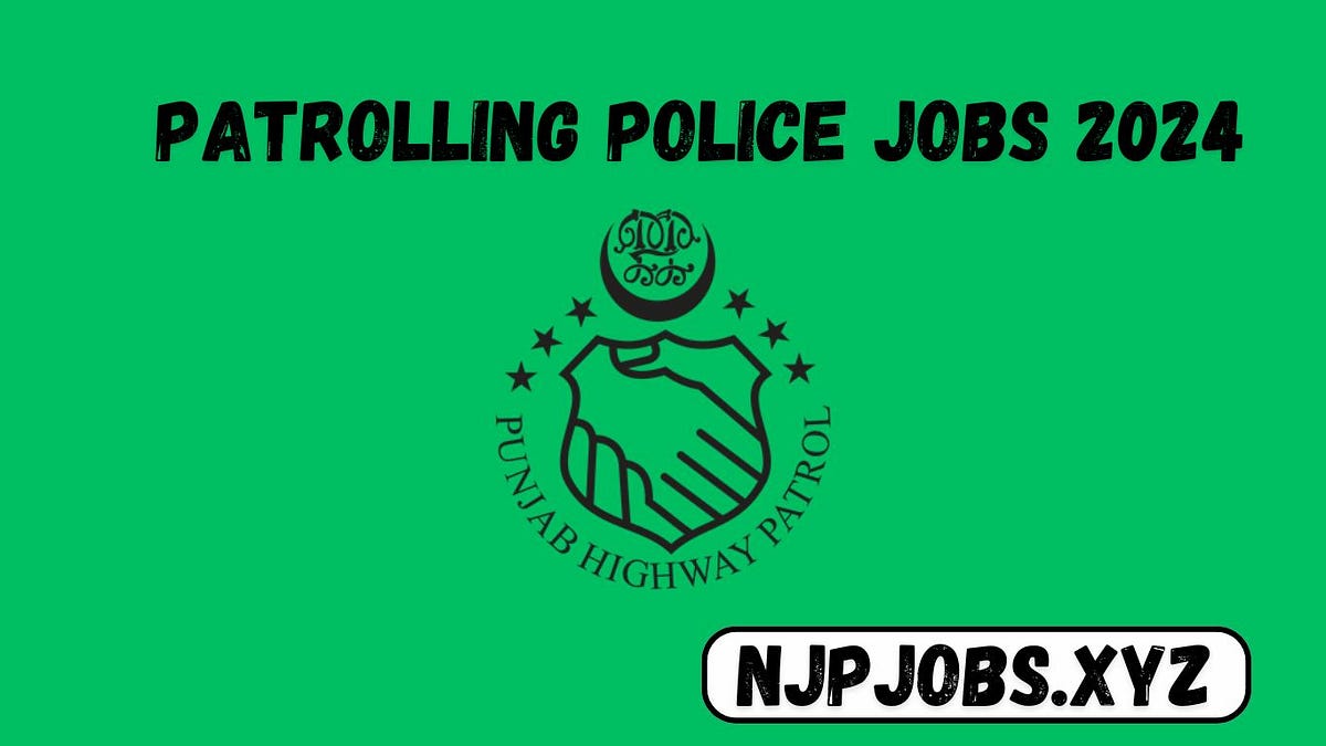 National Highway And Motorway Police Jobs 2024 Online Apply - njpjobs - Medium