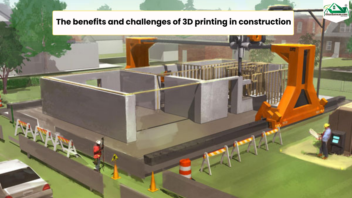 The benefits and challenges of 3D printing in construction | by ...