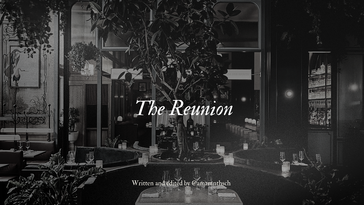 The Reunion. I was walking to where the reunion was… | by Amara | Medium