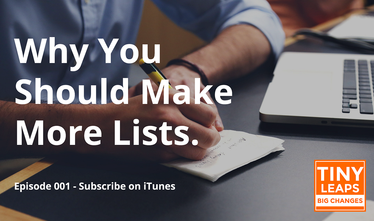 How to Build a List Making Habit and Why You Should in 2016 | by Gregg ...