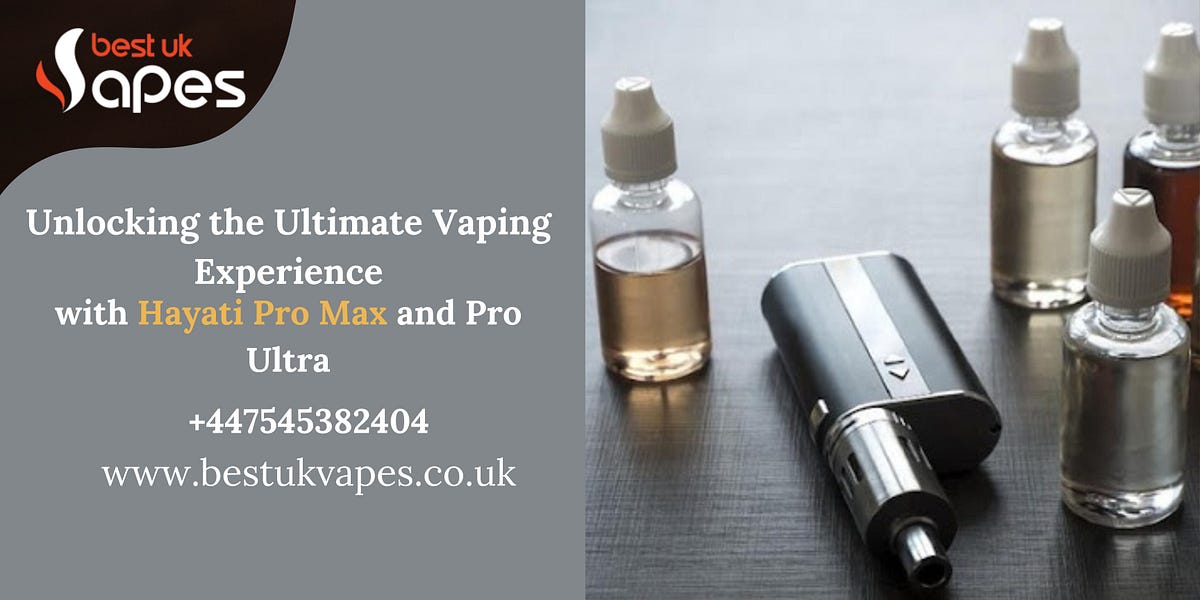 Unlocking the Ultimate Vaping Experience with Hayati Pro Max and Pro ...