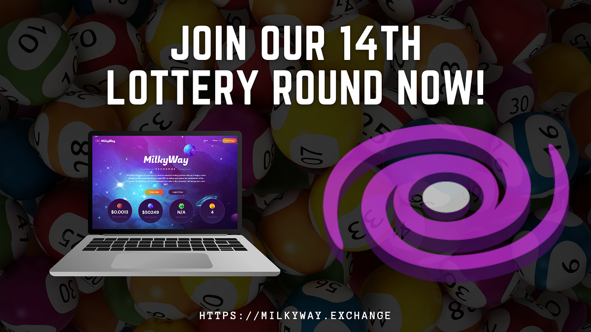 Be part of this MilkyWay Exchange’s 14th exciting lottery event! - nate ...