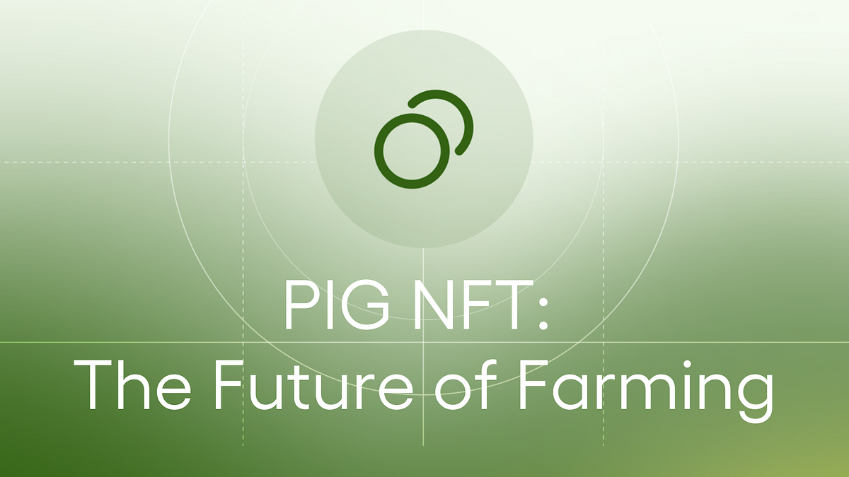 PIG NFT: The Future of Farming. In today’s world, sustainability and… | by Beyondi | Beyondi ...