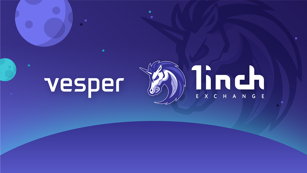 Vesper is Live on 1inch - Vesper Finance - Medium