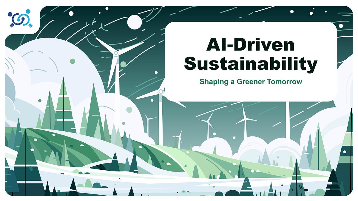 AI-Driven Sustainability: Shaping a Greener Tomorrow | by Engaj Media | Oct, 2023 | Medium