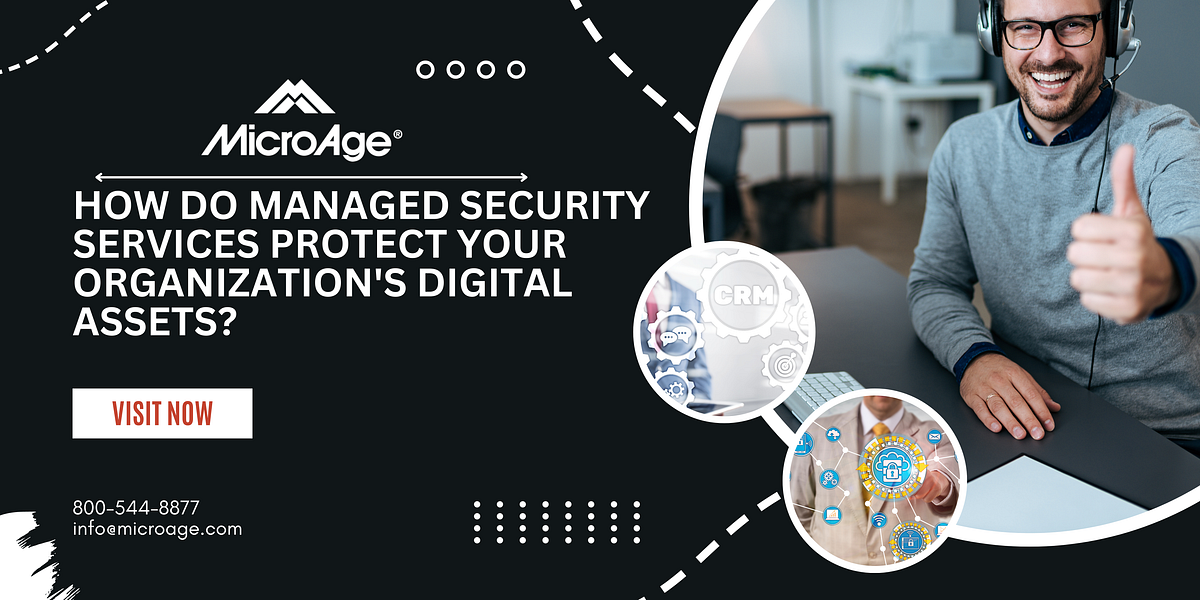 How Do Managed Security Services Protect Your Organization’s Digital ...