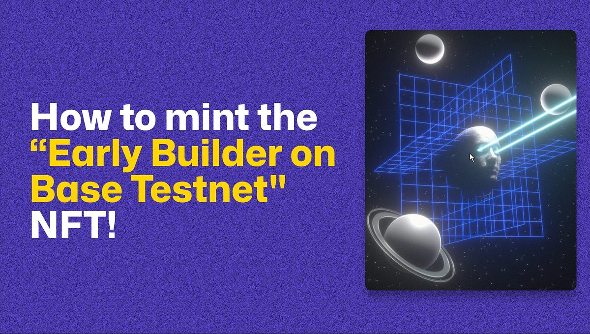 New Base Task “Deploy Smart Contract and Mint Early Builder NFT .” | by nocturnalbtc | Medium