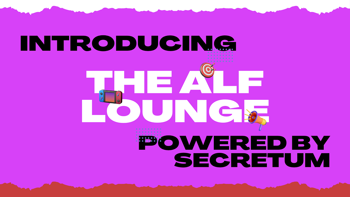 Introducing “The ALF Lounge”. Oh, we have some exciting news to share ...