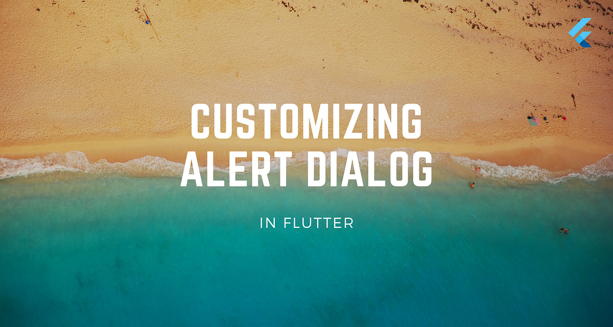 Building a Flutter AlertDialog in just 15 minutes | by Shivam Goyal ...