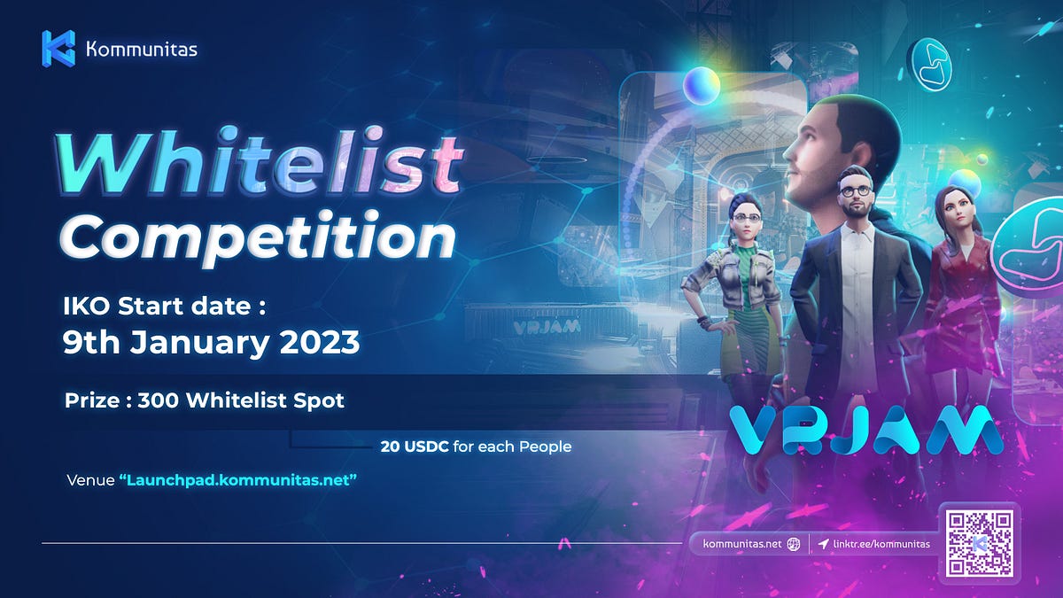 VRJAM Whitelist Giveaway. Hi, $KOMmunity! | by Kommunitas Official | Medium