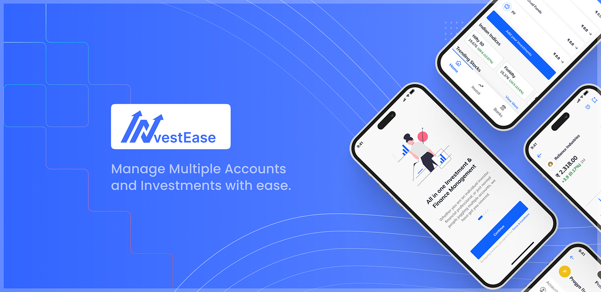 Simplifying the Managing experience of Multiple Accounts & Investments ...