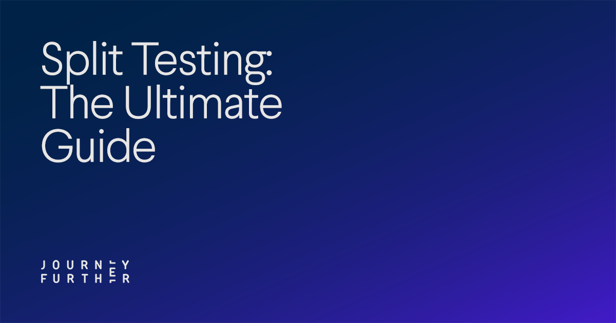 Split Testing: The Ultimate Guide | by Jon Crowder | Medium