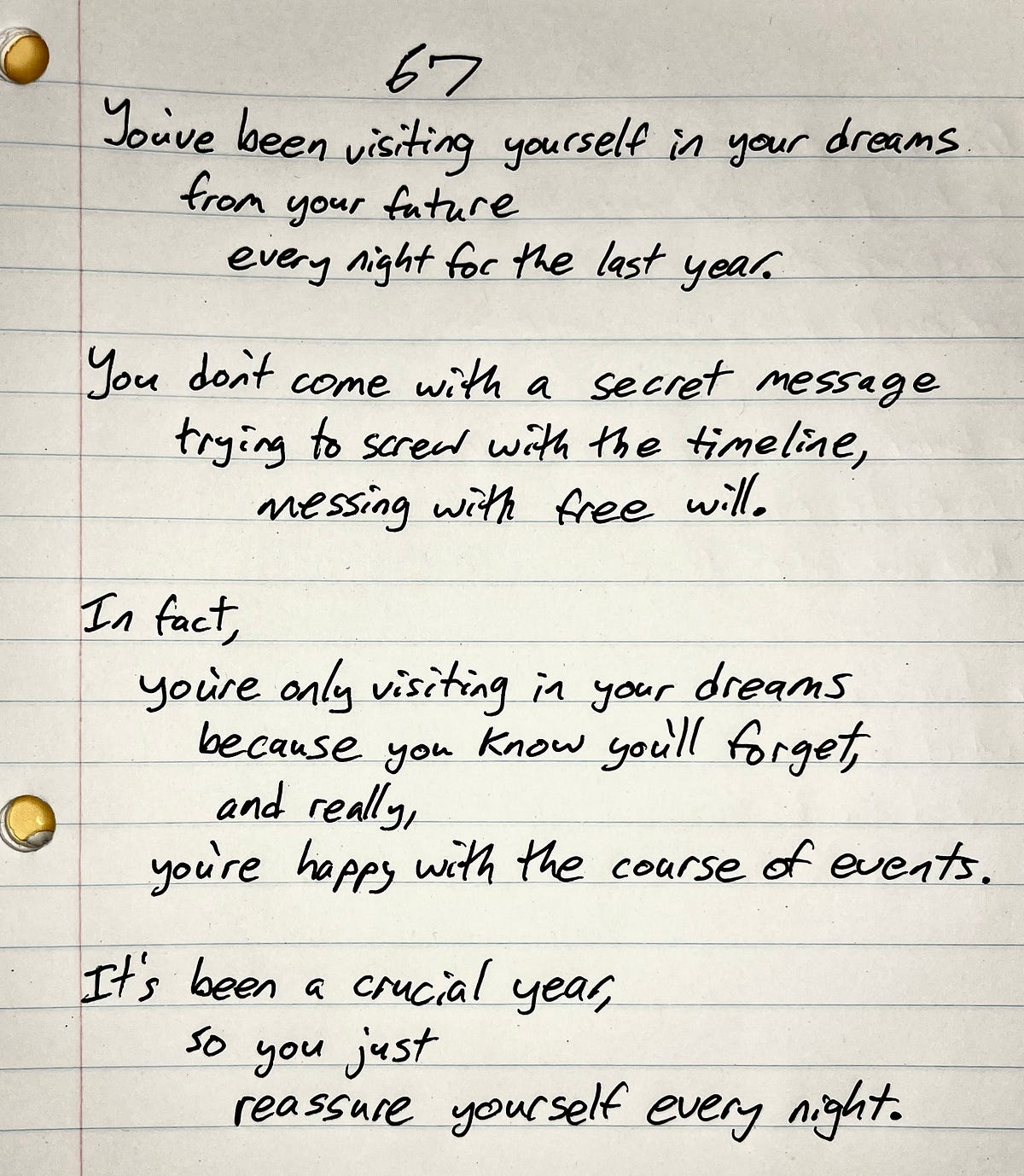 One More Word — Day 67. You’ve been visiting yourself in your… | by ...