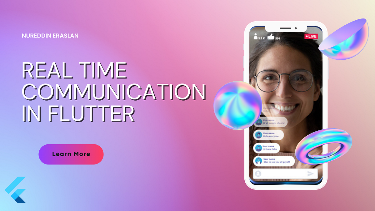 Implementing Real-time Communication in Flutter | by Nurettin Eraslan | Medium