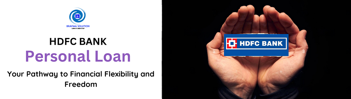 Get HDFC Personal Loan @10.50% p.a | by Bravimasolution | Sep, 2023 | Medium