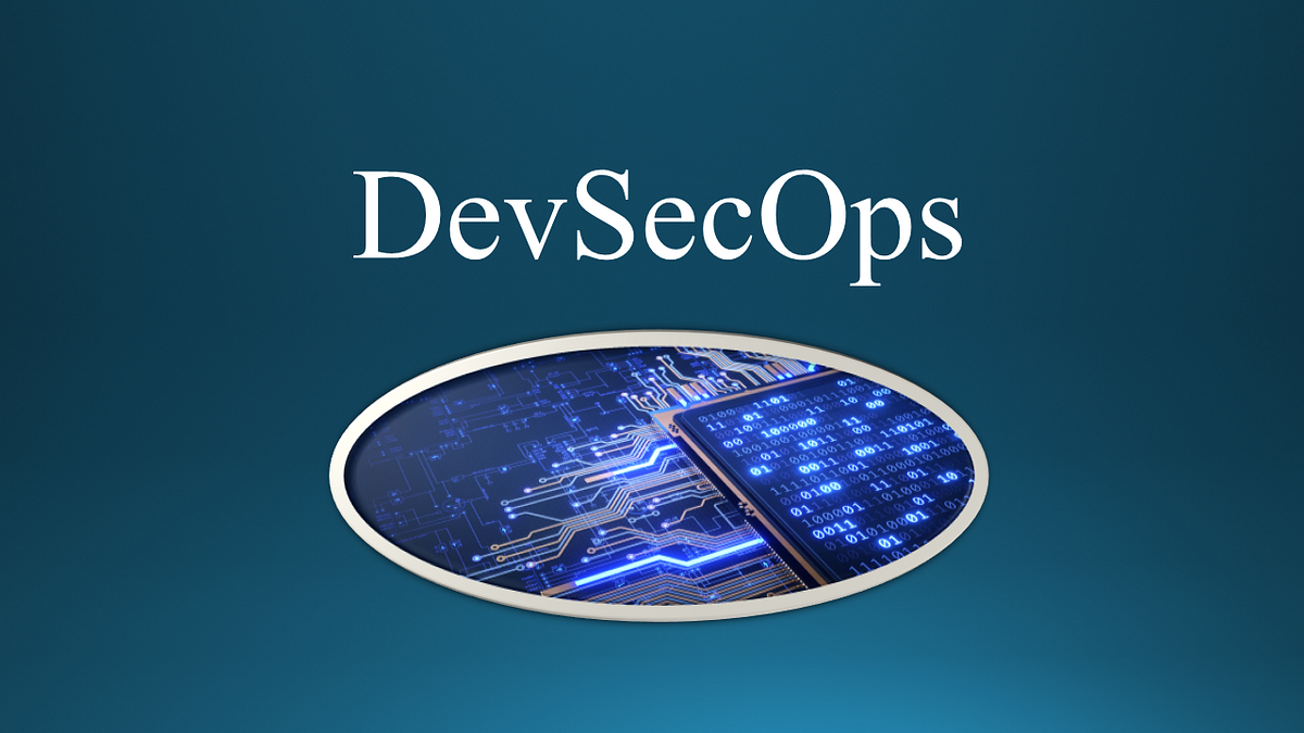 DevSecOps. DevSecOps is not just an attempt to fit… | by Devsena Mishra ...