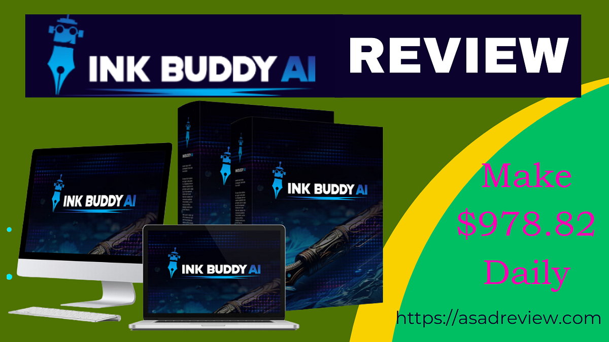Ink Buddy AI Review — Brand New AI App To Creates eBooks | by Asad ...