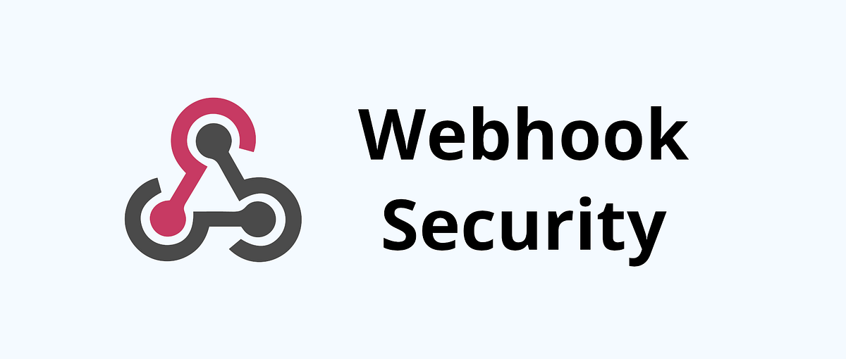 Webhook Security. Webhooks are a very powerful tool, and… | by Svix ...