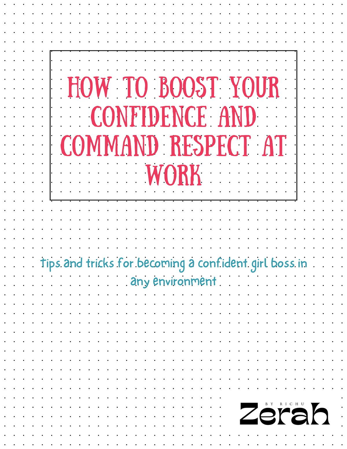 How to Boost Your Confidence and Command Respect at Work | by ...