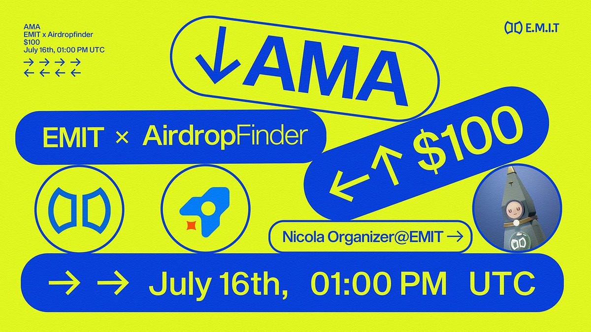 Airdrop Finder AMA Recap with EMIT on 16 July 2022 | by Airdrop Finder ...