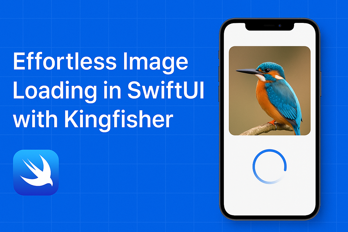 Effortless Image Loading in SwiftUI with Kingfisher (2025 Edition) | by Nesan | Let’s Code ...