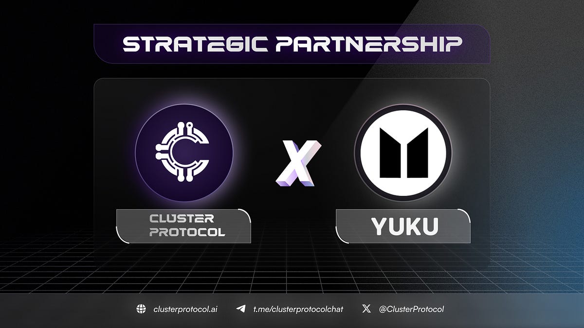 Cluster Protocol and Yuku: Enhancing the Web3 and AI Experience | by Cluster Protocol - Github ...