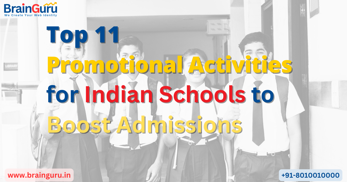 Top 11 Promotional Activities for Indian Schools to Boost Admissions In ...